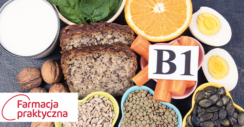 Witamina B1 (tiamina) – właściwości, działanie, normy spożycia